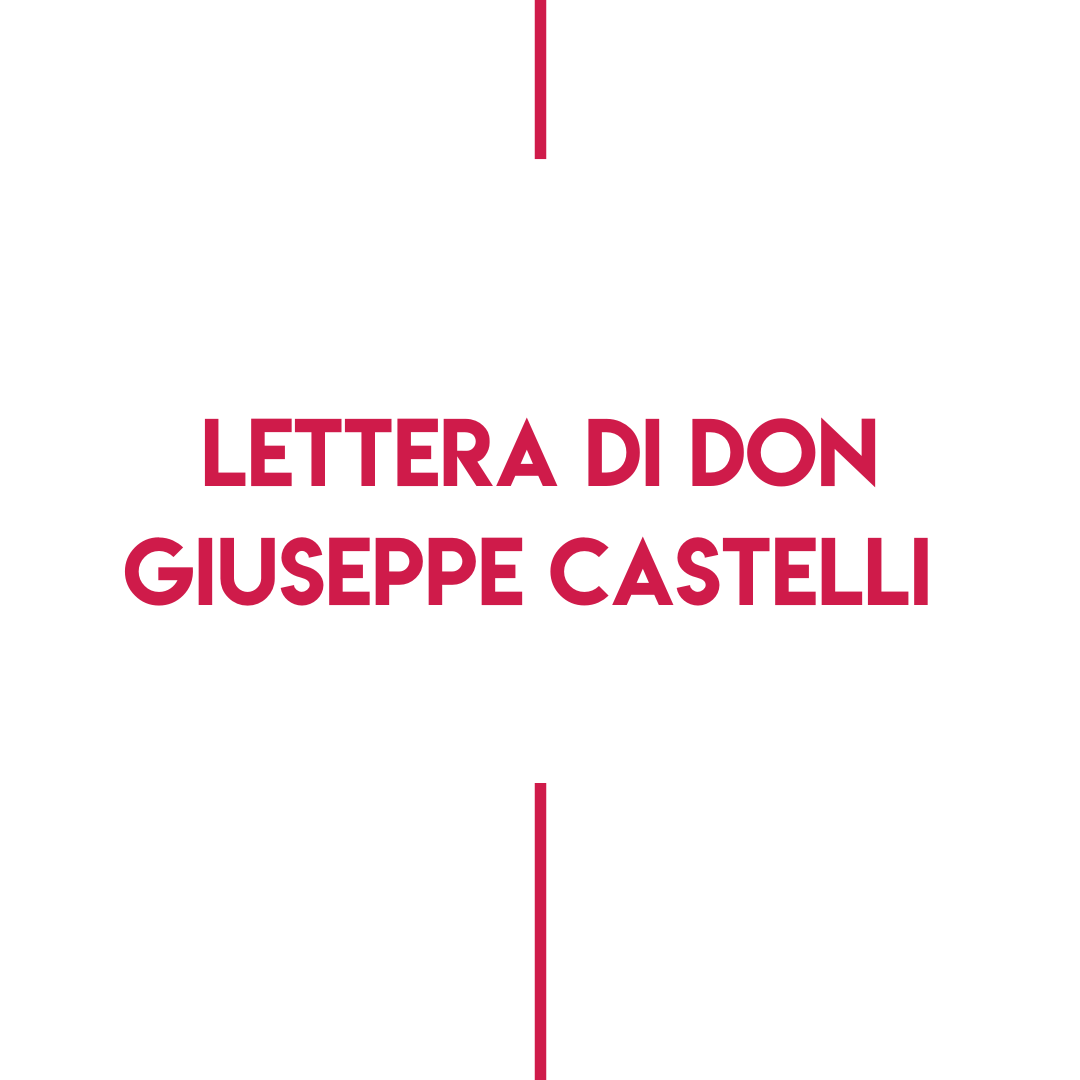 Lettera di don Giuseppe Castelli e invito all'Eucaristia presieduta dal ...